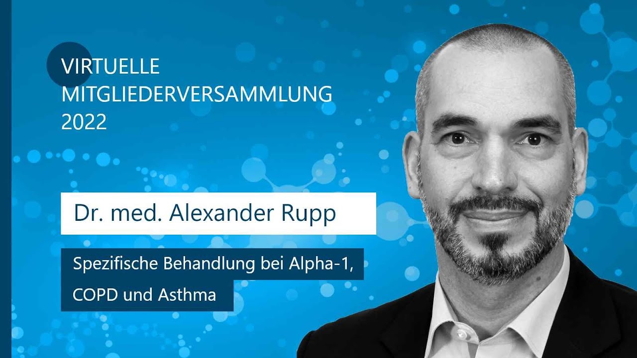 Dr. Alexander Rupp: Spezifische Behandlung bei Alpha-1, COPD und Asthma - YouTube
