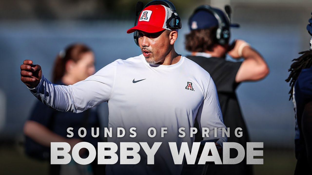 Sounds of Spring with Bobby Wade | Arizona Football - YouTube