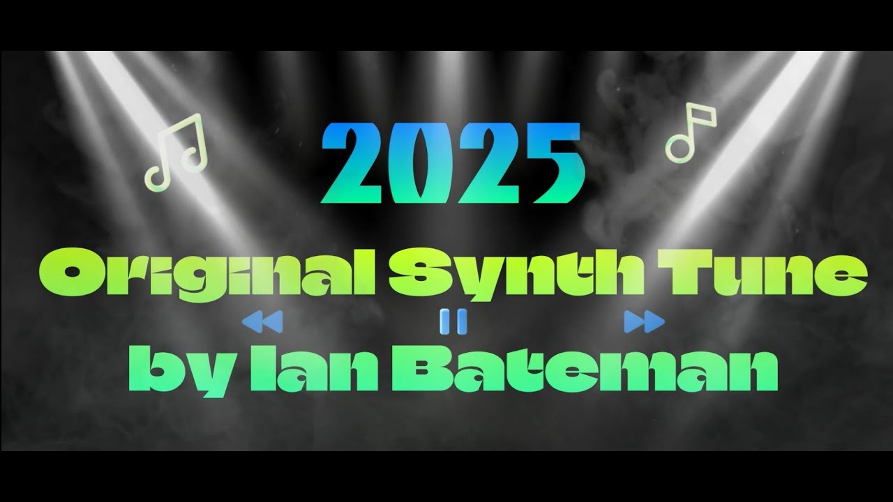 Ian Bateman - original synth instrumental "2025" - YouTube