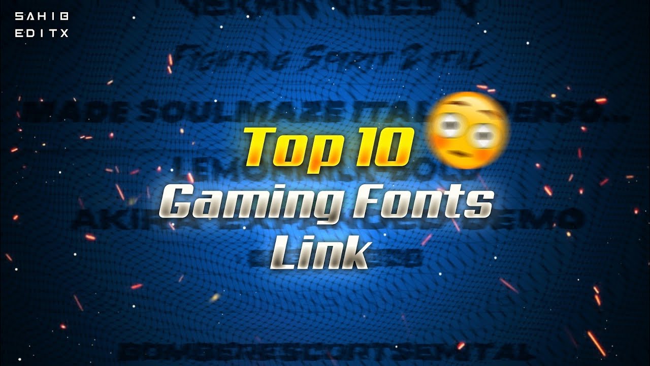 Top 10 Gaming Font Pack Link || Font For Thumbnail And Editing || Sahib ...