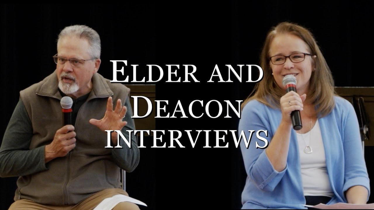 Church elder and deacon interviews - YouTube