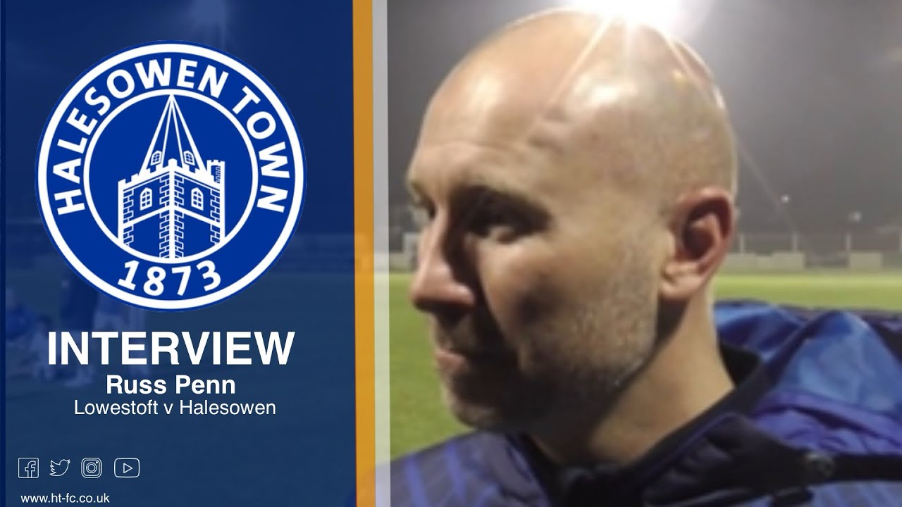 MANAGER INTERVIEW | Russ Penn on dominant victory at Lowestoft - YouTube