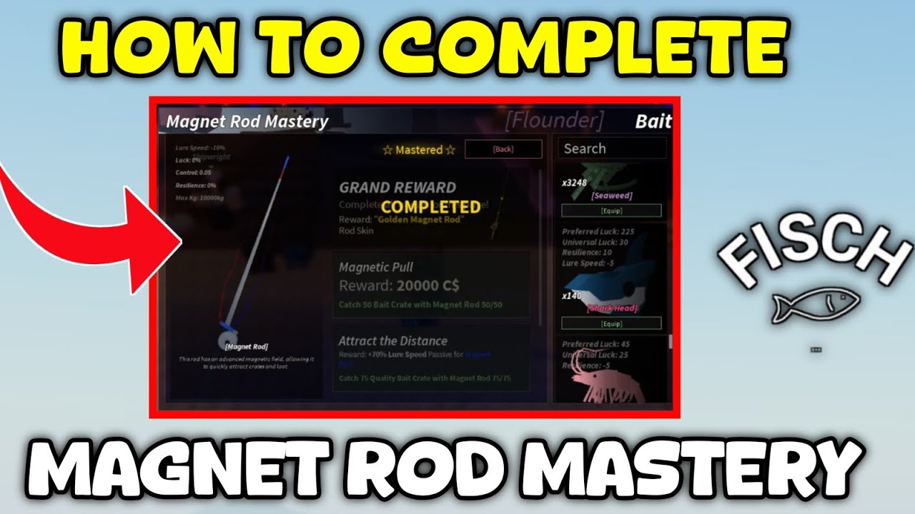 How To Complete Magnet Rod Mastery Fast In Fisch | Get Magnet Boat And ...