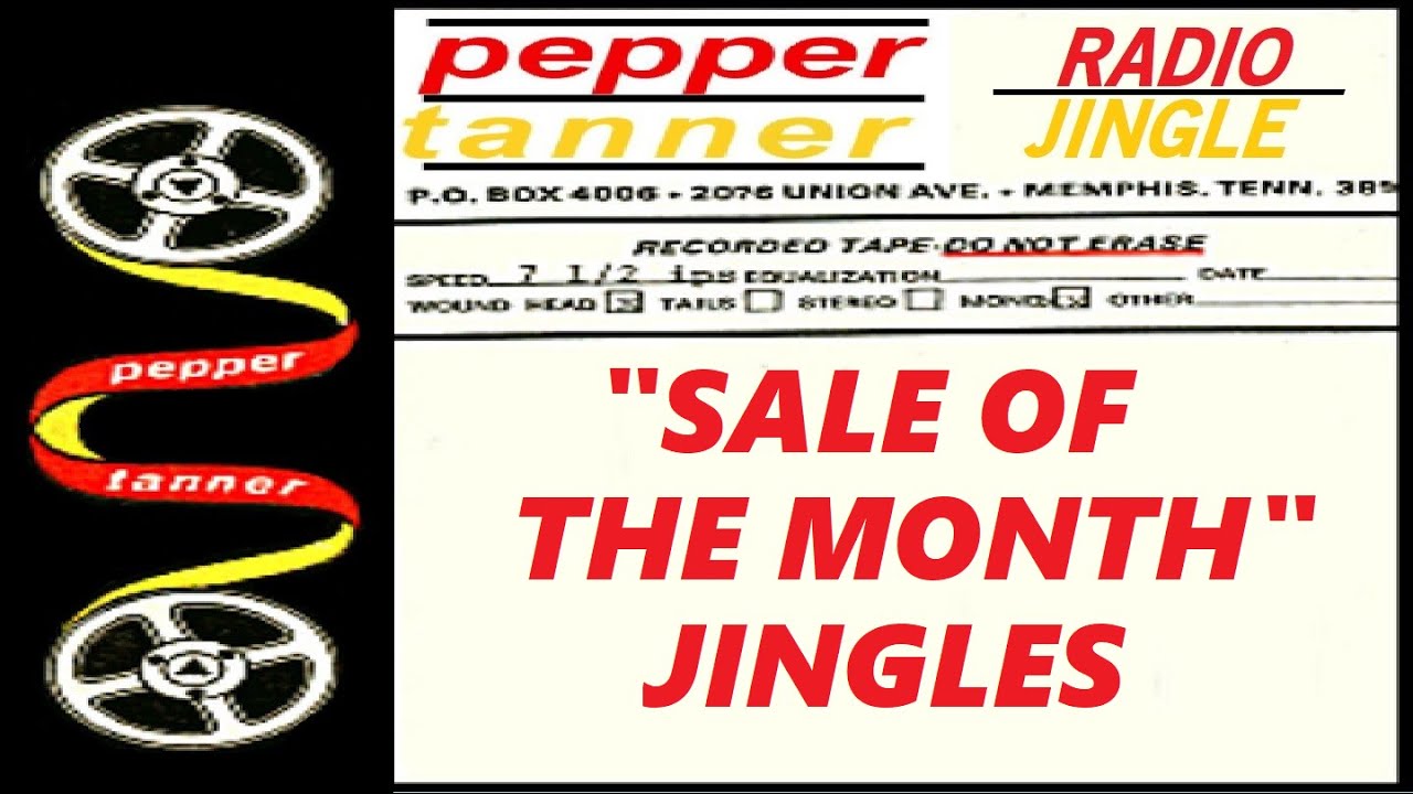 PEPPER-TANNER RADIO JINGLE - "SALE OF THE MONTH" JINGLES - YouTube