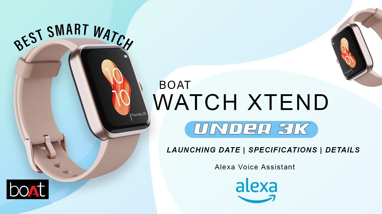 Boat Xtend Smart Watch Launching 🔥 | Specifications | Features | Smart ...