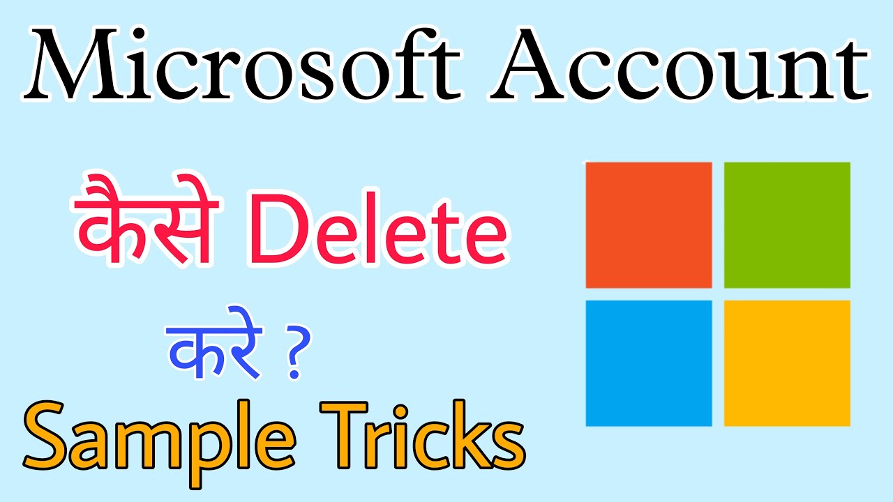 How to Delete Microsoft Account || How to Delete Microsoft Account From ...