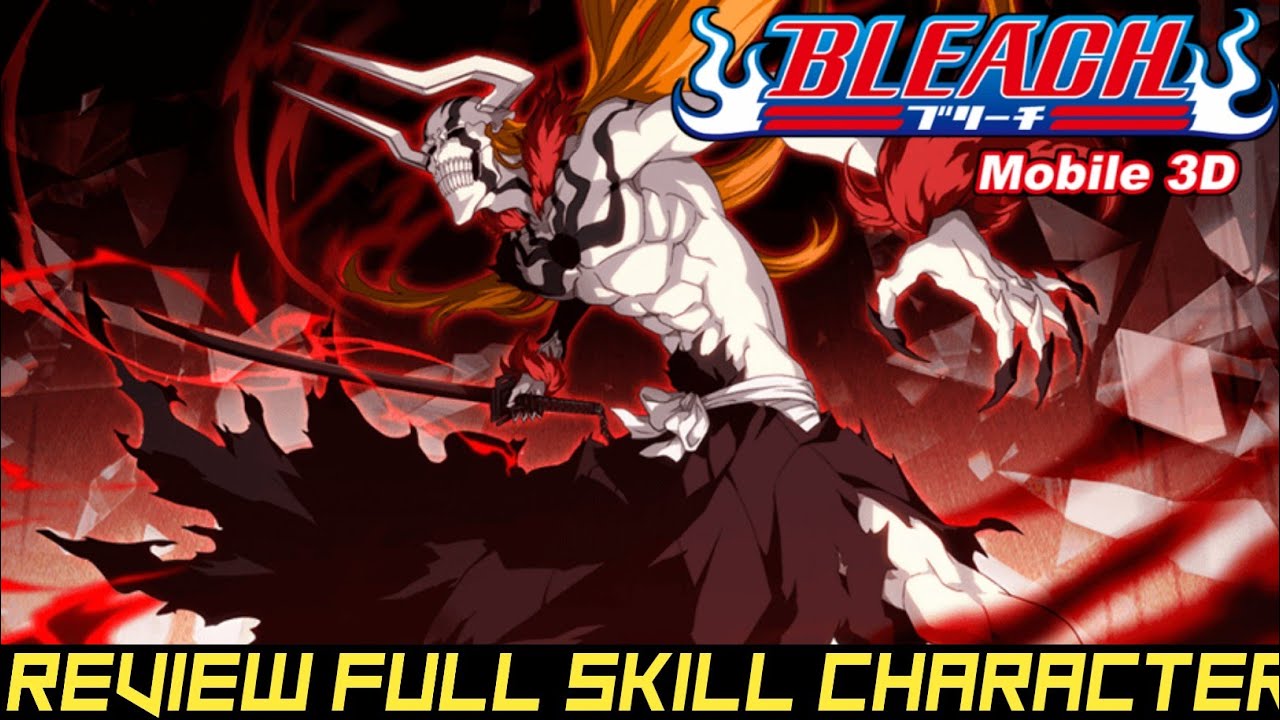 Bleach Mobile 3D | Review Full Skill Hollow & Hollowfication Ichigo ...