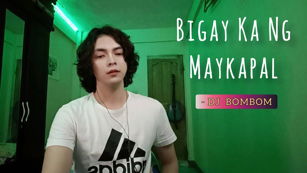 Eric Constantino - Bigay Ka Ng Maykapal (Dj BomBom) - YouTube