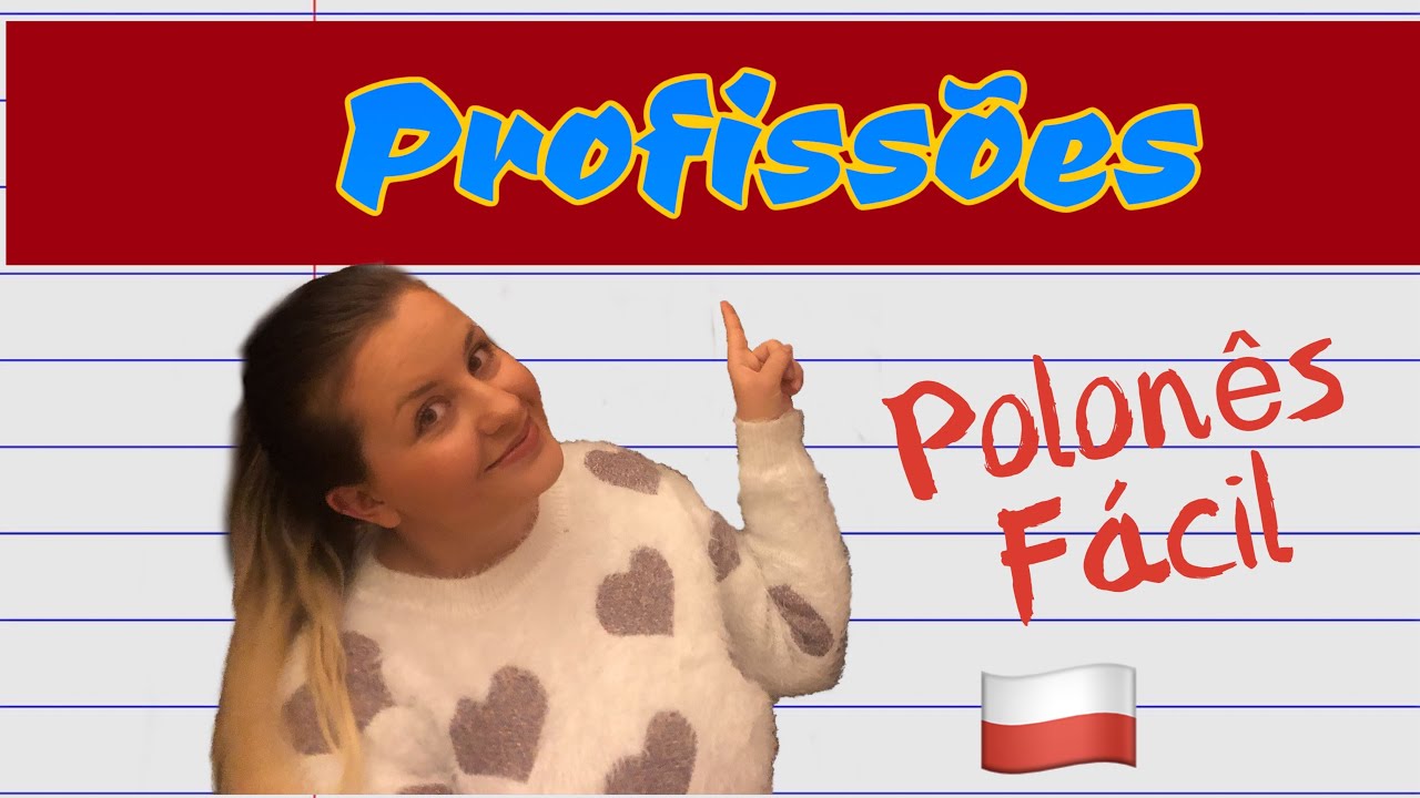 Polonês Fácil | Aula de Polonês - Profissões - YouTube