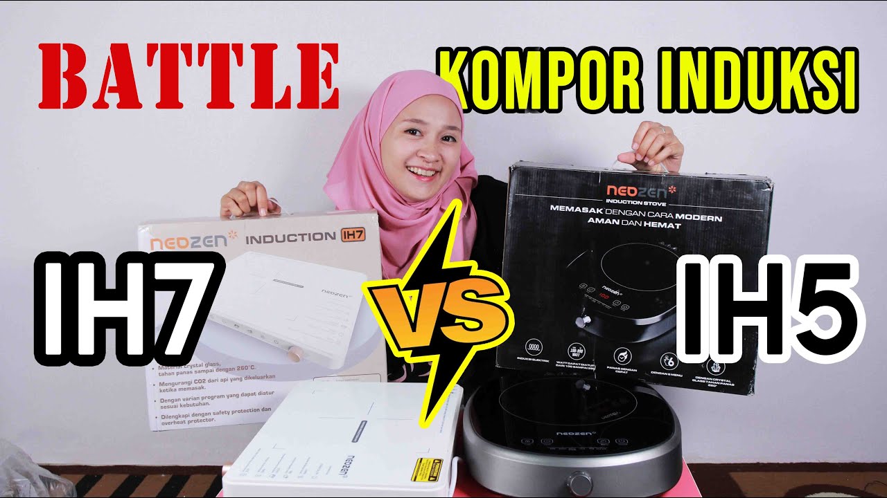 BATTLE KOMPOR INDUKSI NEOZEN IH7 DAN IH5, LEBIH BAGUS MANA? - YouTube
