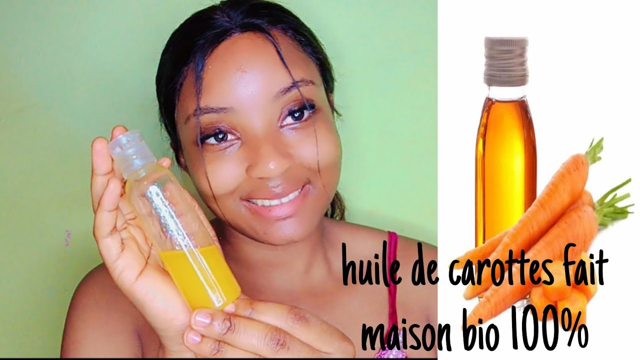 COMMENT FAIRE L'HUILE DE CAROTTES ÉCLAIRCISSANTE| fait maison 100% ...