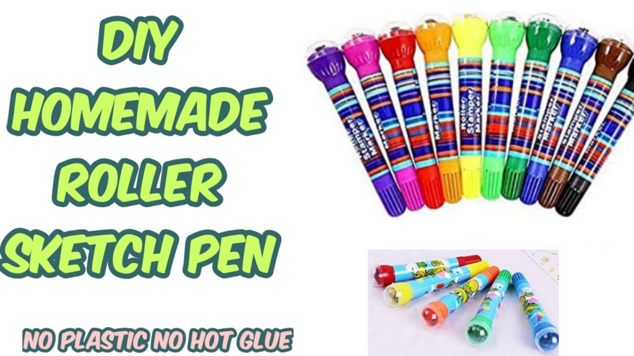 Diy Homemade roller sketch pen/how to make roller pen at home/Homemade ...