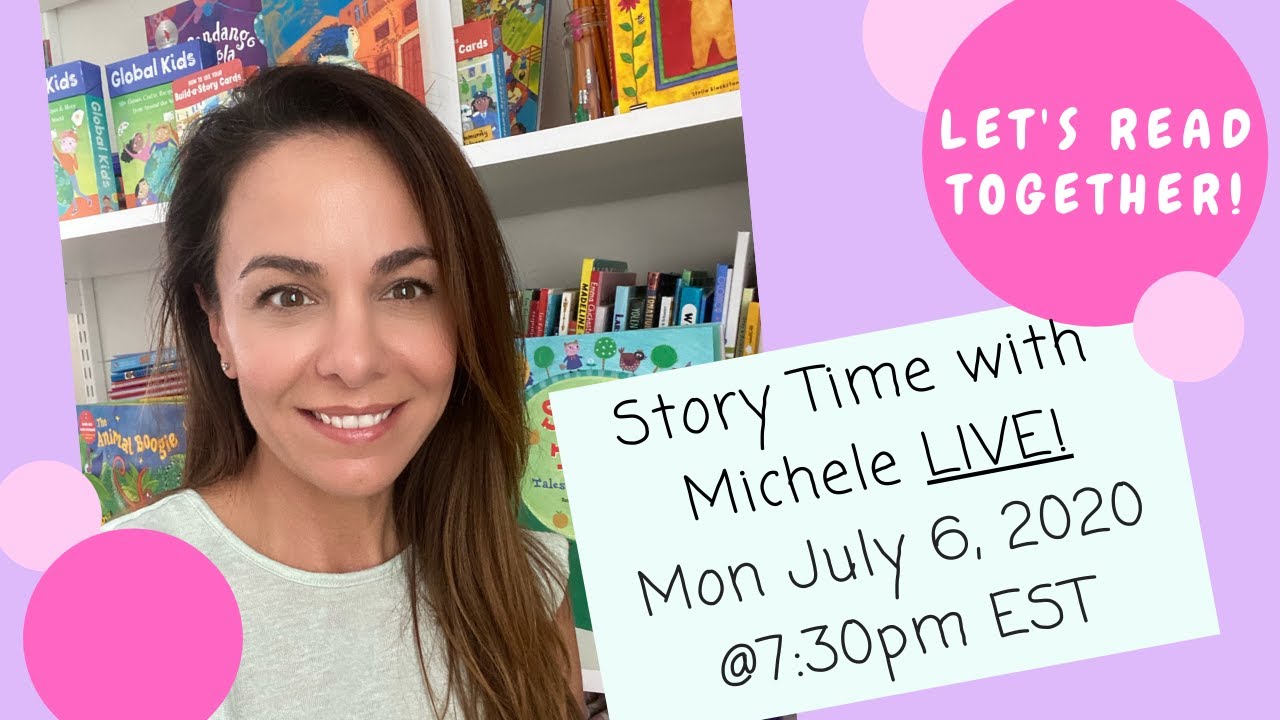 Story Time With Michele LIVE! - YouTube