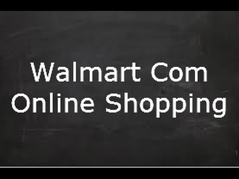 Walmart com Online Shopping - Cash Back From Walmart - YouTube