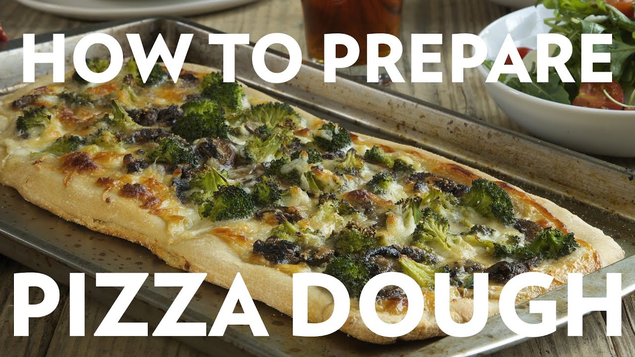 How To Prepare Pizza Dough - YouTube