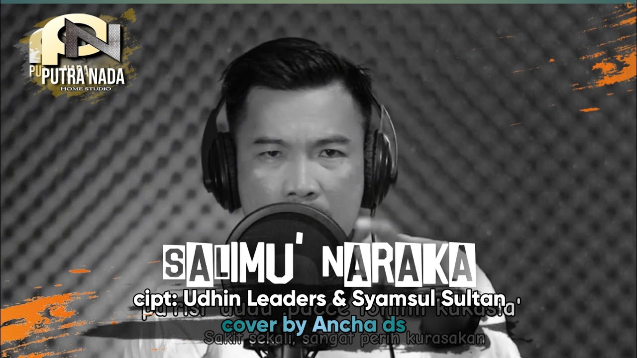 Salimu' Naraka 🔰cipt: Udhin Leaders / Syamsul Sultan 🔰 #cover by Ancha ...