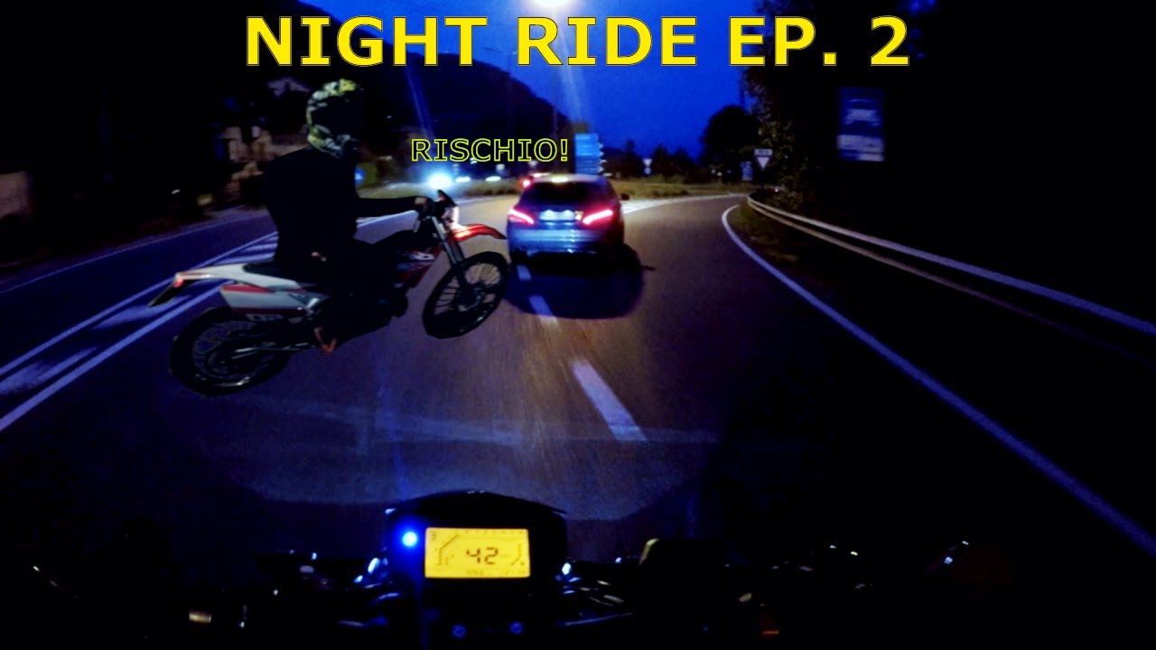 NIGHT RIDE EP. 2 - PERICOLI! - YouTube