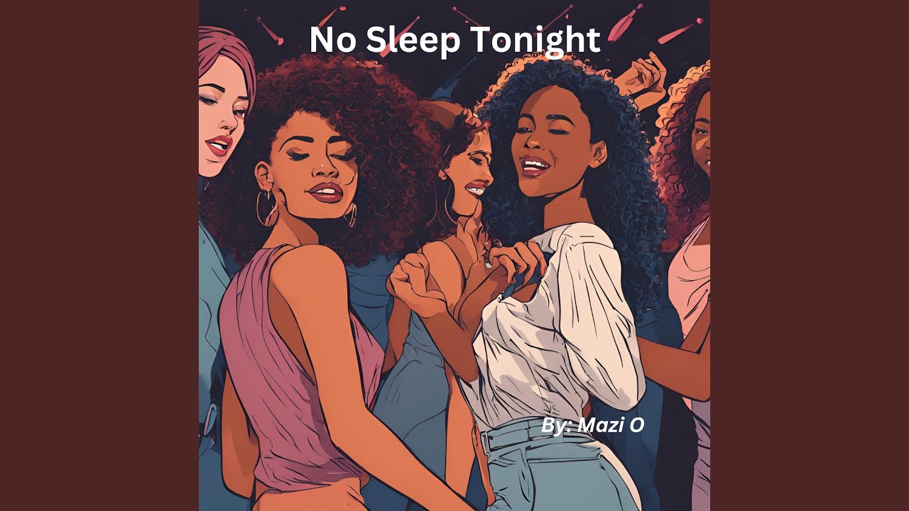No Sleep Tonight - YouTube