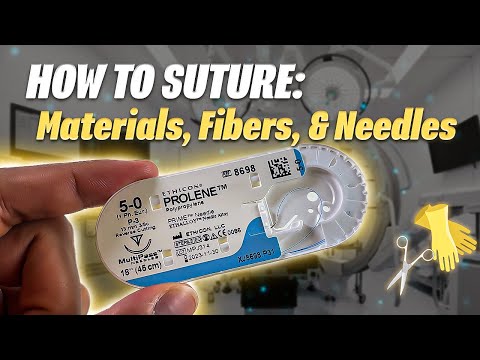 Suture Material and Needle Types | HOW TO SUTURE