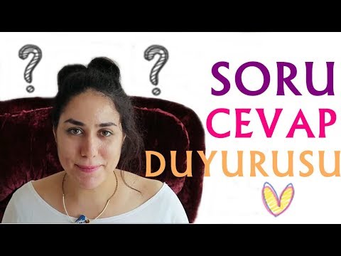 SORU CEVAP VİDEOSU DUYURUSU :)