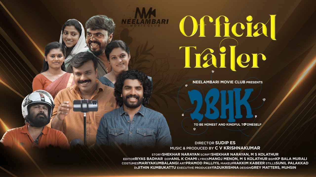 2BHK MOVIE | OFFICIAL TRAILER | NEELAMBARI MOVIE CLUB | SUDIP E S | C V ...
