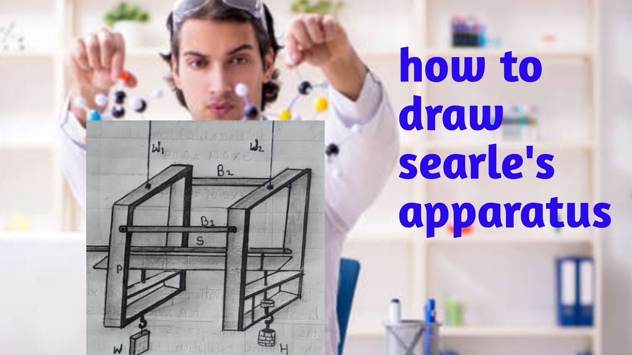searle'S Apparatus/ how to draw searle's apparatus - YouTube