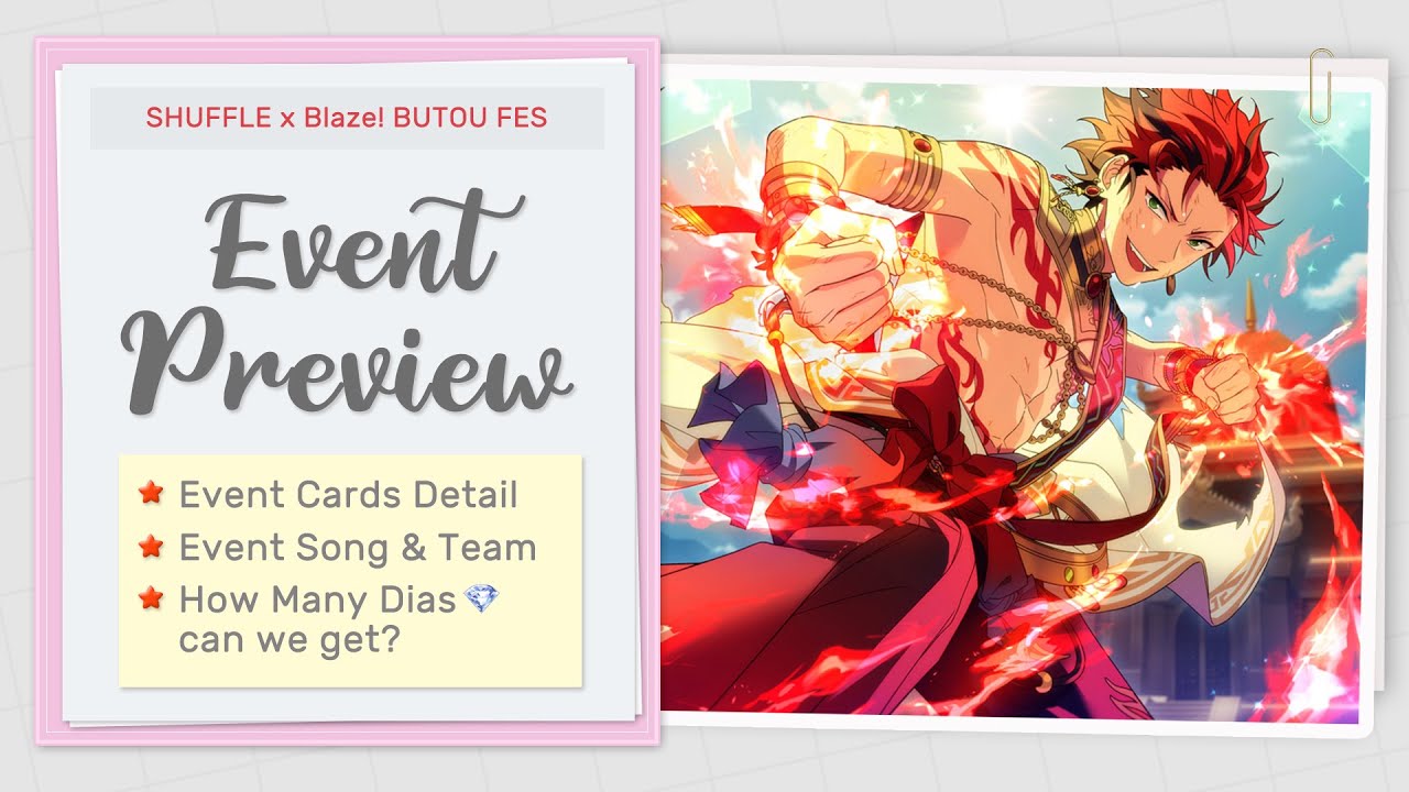 [EVENT Preview] SHUFFLE x Blaze! BUTOU FES [Sept 14th, 2024] Enstars ...