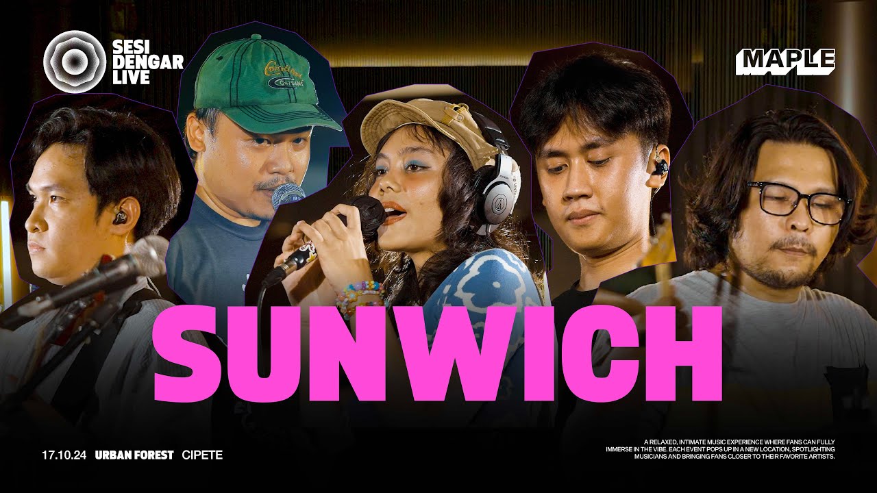 Sunwich at #SesiDengarLiveVol2 - YouTube