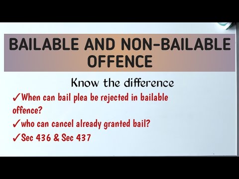 BAILABLE AND NON-BAILABLE OFFENCE| Difference Between bailable and Non ...
