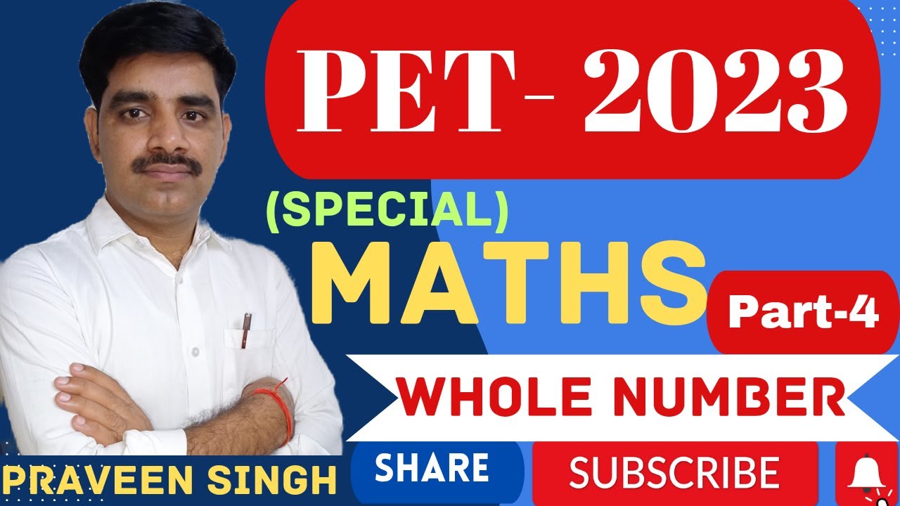 Whole Number | Part- 4 | UPSSSC PET 2023 | Maths Foundation | SVS ...