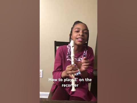 How to play ‘E’ on the recorder - YouTube