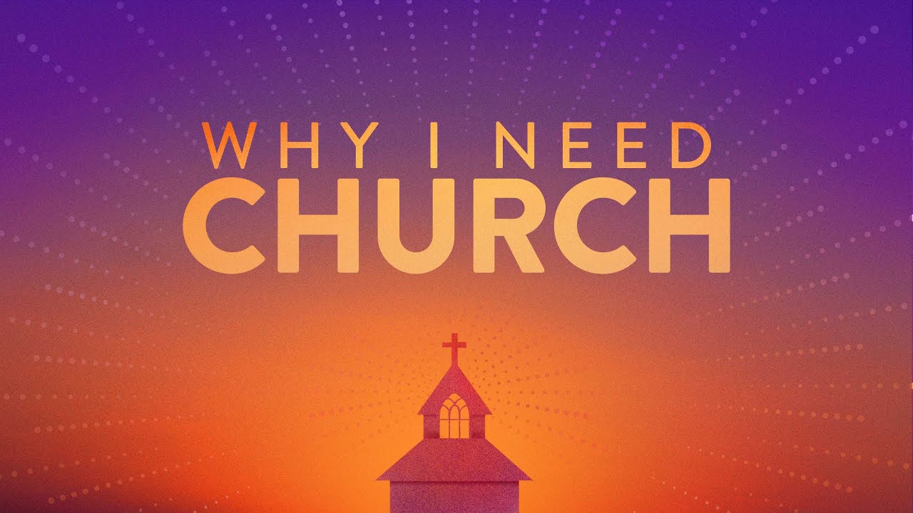 Pastor Mike Wells: Why I Need Church - YouTube