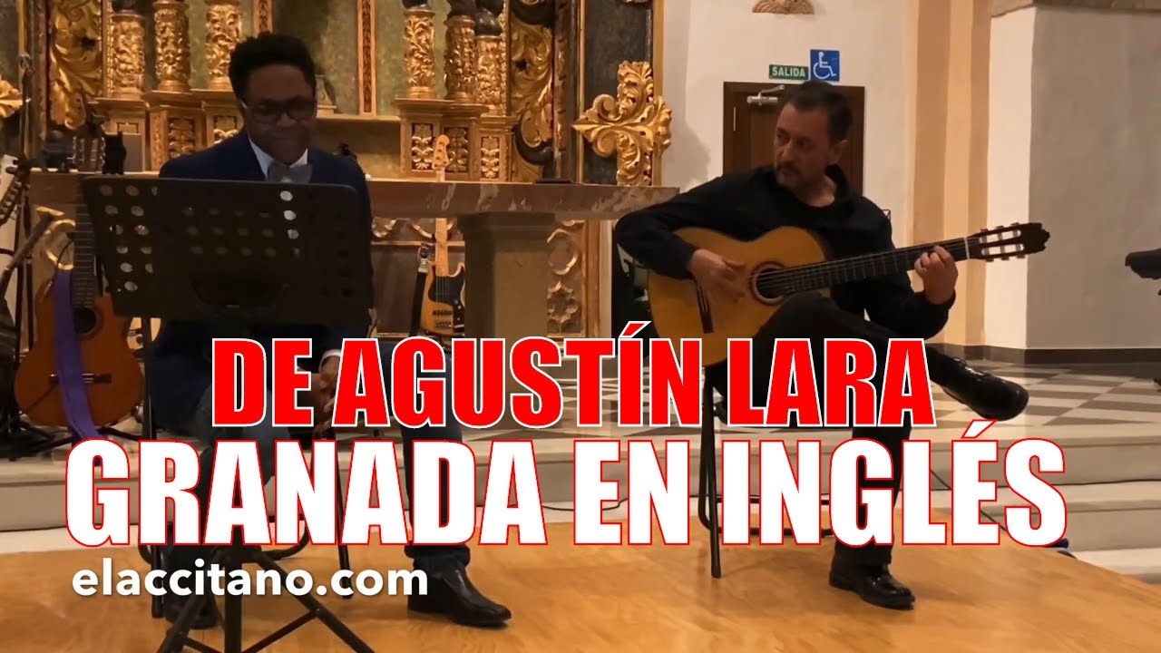 😱😱 ESPECTACULAR GRANADA de AGUSTIN LARA en INGLÉS | Guitarra española y ...