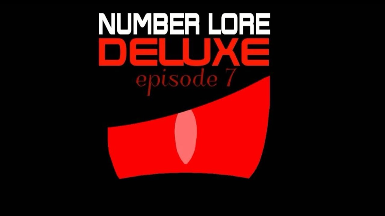 Number Lore Deluxe | 7 - YouTube