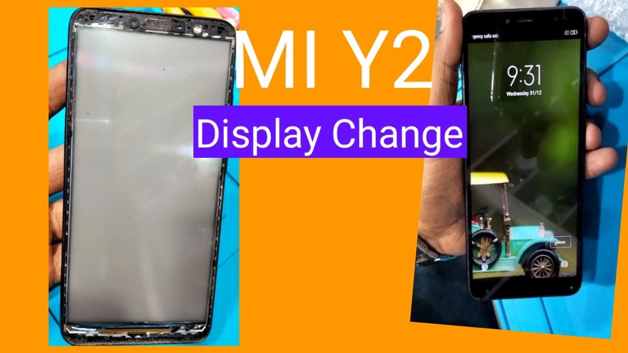 Mi Y2 screen Replacement || Xaomi Redmi Y2 OR S2 LCD (Display ...