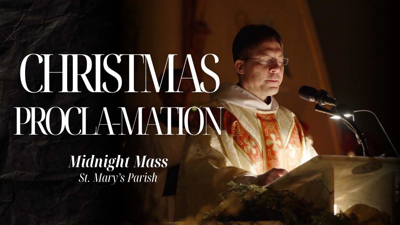 @FrMarkGoring chants Christmas Proclamation + Fr. Ken places Jesus in ...