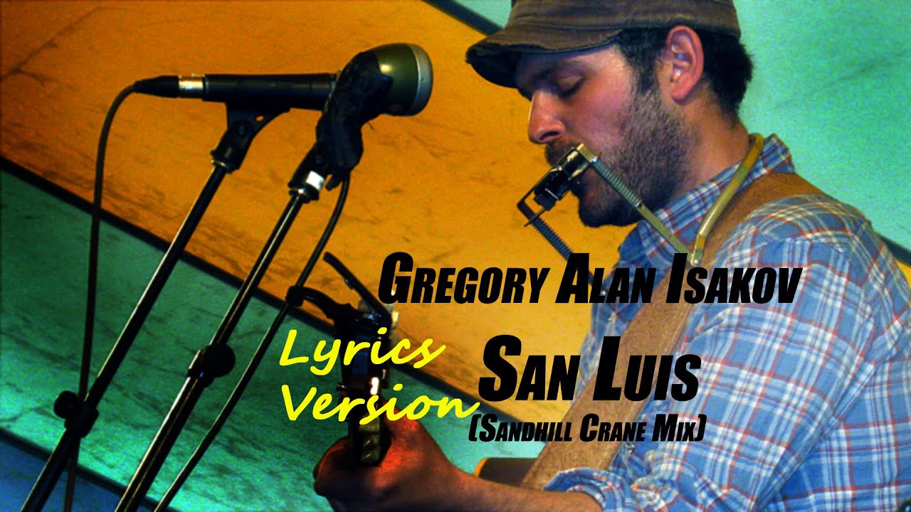 Gregory Alan Isakov ^ SAN LUIS ^ Lyrics Video - YouTube