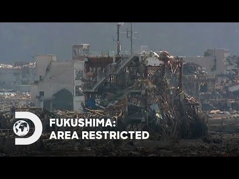 The Second-Largest Nuclear Disaster in History | Fukushima: Area Restricted