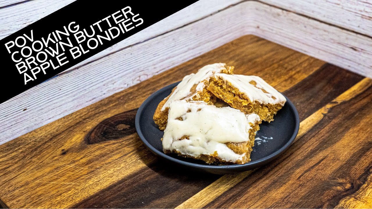 POV Cooking Brown Butter Apple Blondies | First Person Cooking - YouTube