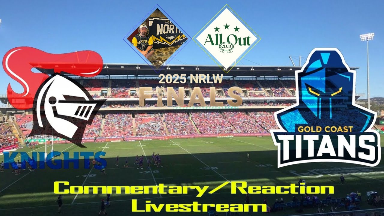 #nrlw 2025 Finals Week 1: Knights vs. Titans EF #1 Commentary ...