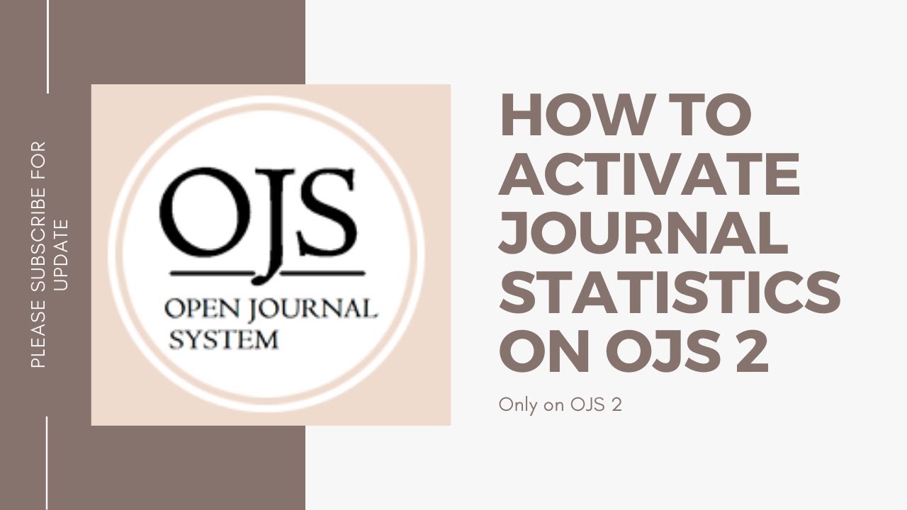 How to Activate Journal Statistics on OJS 2 - YouTube