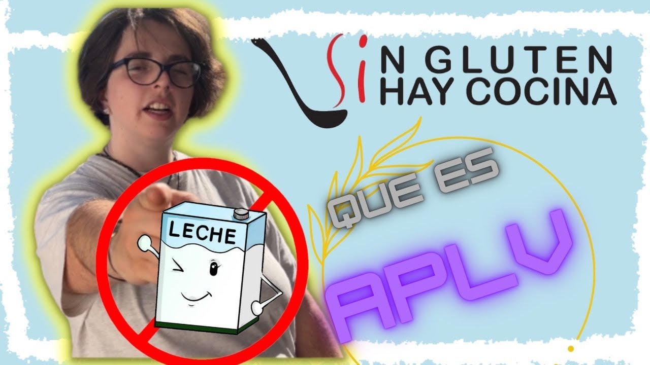 Que es la APLV y cuando aparece - YouTube