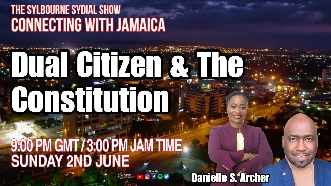 DUAL CITIZENS & THE CONSTITUTION with Danielle S Archer, Attorney At ...
