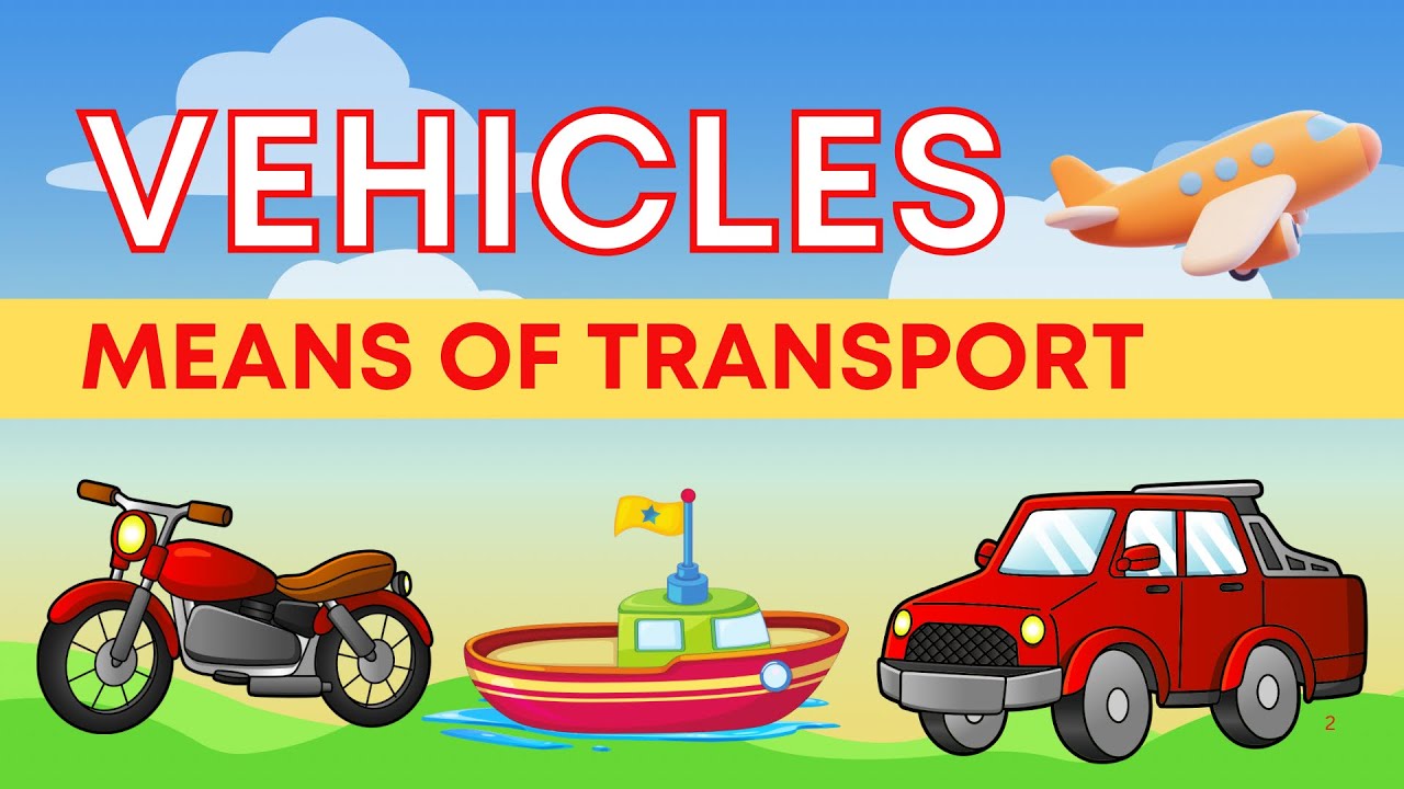 Means of Transport for Kids | Land, Air & Water Transport | Fun ...