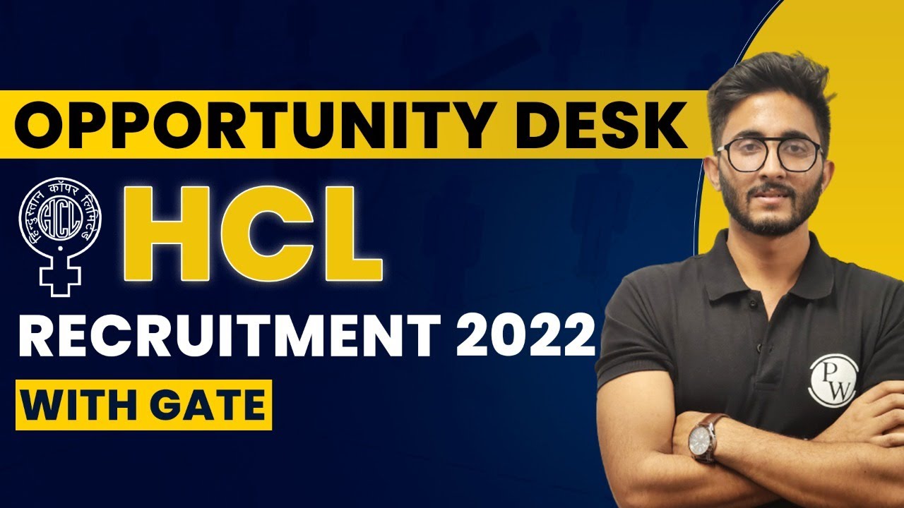 HCL Requirements 2022 | With GATE | Complete details | OPwKS - YouTube