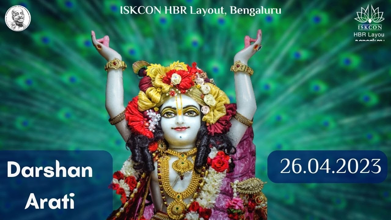 Darshan Arati || ISKCON HBR Layout Bangalore || 26.04.2024 || - YouTube
