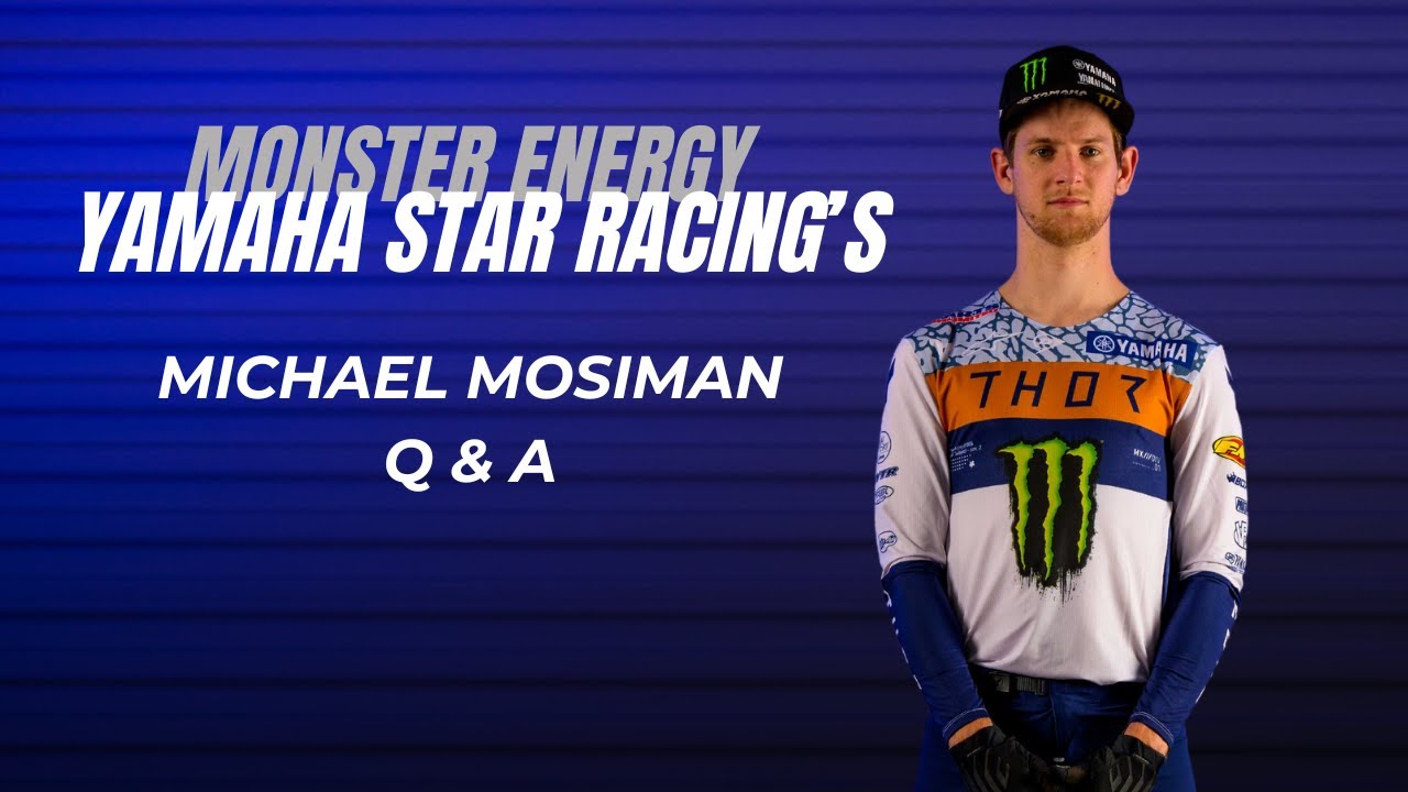 Q and A with Monster Energy #Yamaha Star Racing's Michael Mosiman - YouTube