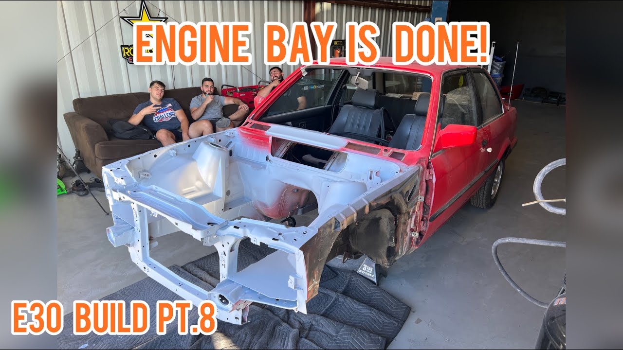 SHAVED ENGINE BAY IS DONE! | E30 Build Pt.8 - YouTube