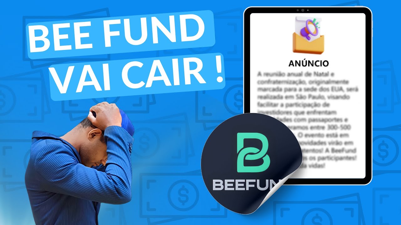 BEE FUND VAI ACABAR, A PIRÂMIDE ESTÁ NO FIM, VOCÊ VAI PERDER DINHEIRO.. ⚠️ CUIDADO 🚧🚨 - YouTube