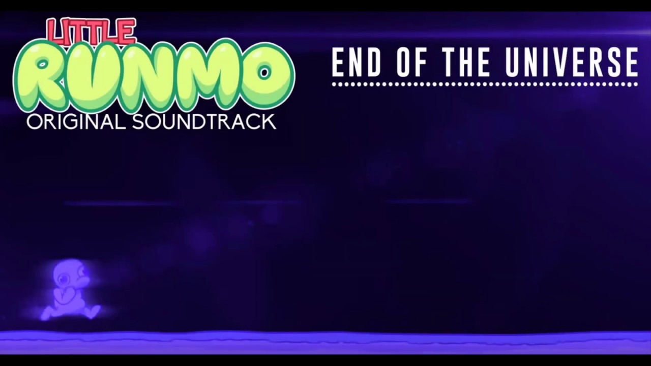 Little Runmo End of the Universe Extended - YouTube